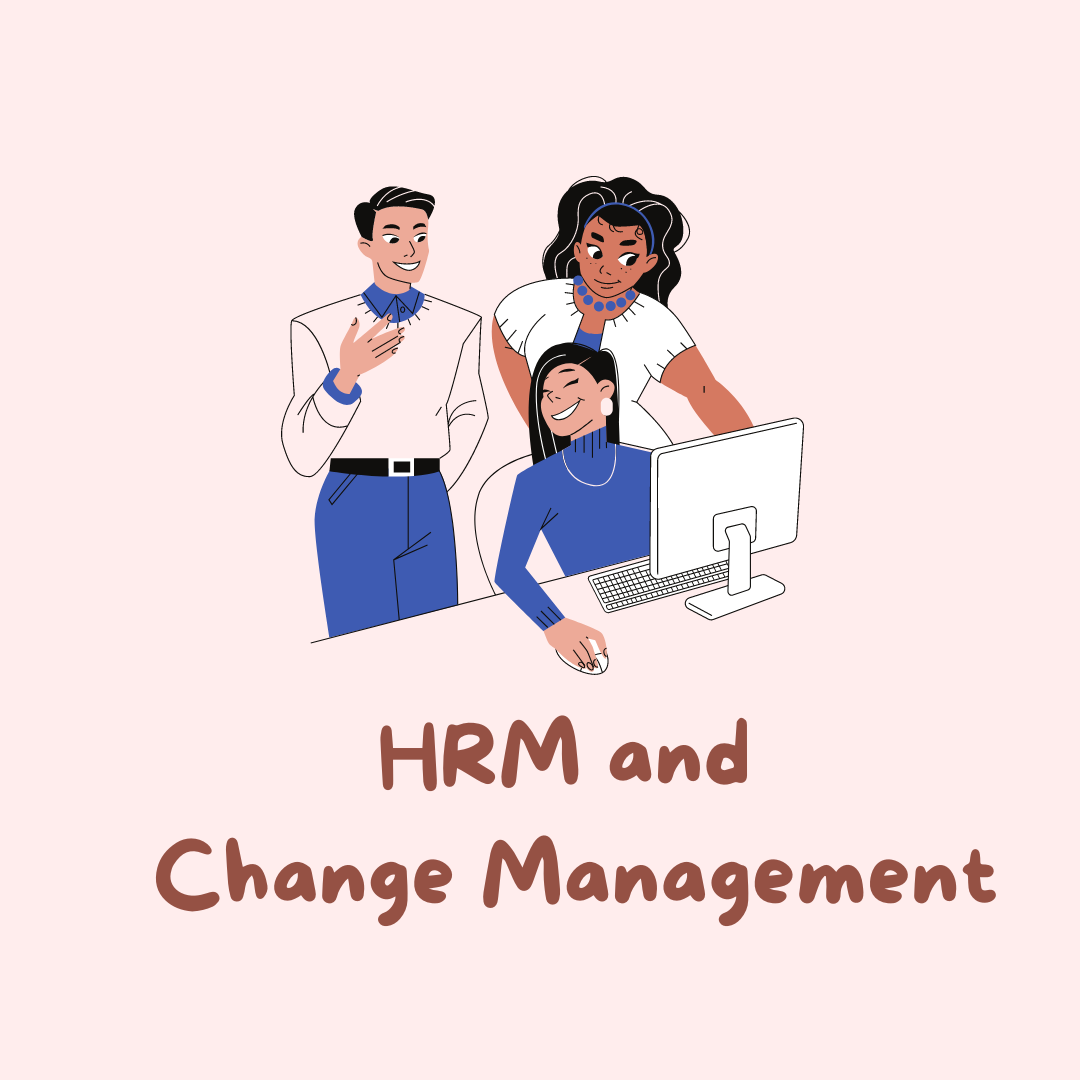 Role of HRM in Change Management - How HRM lead change