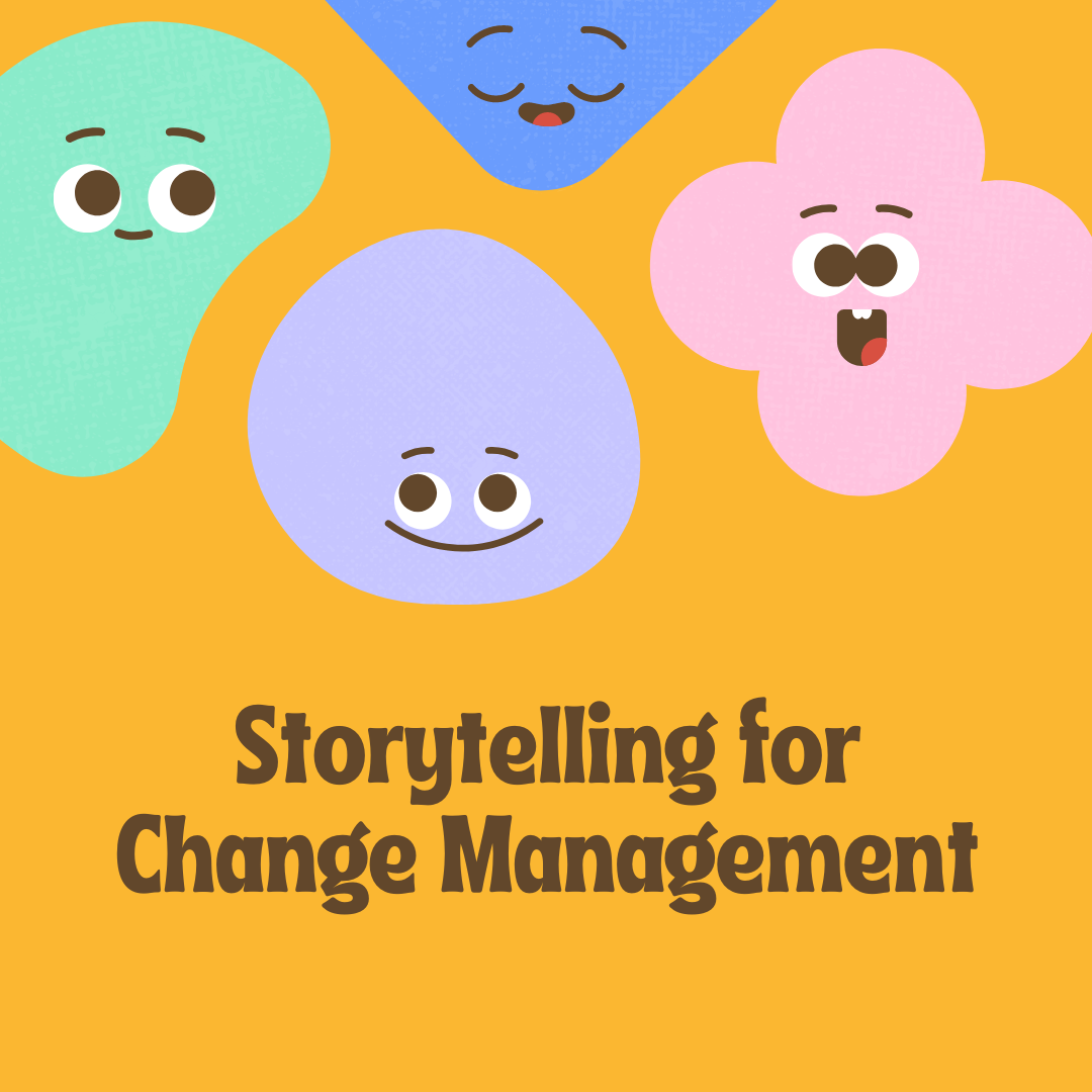 Change Management Storytelling Examples and Techniques