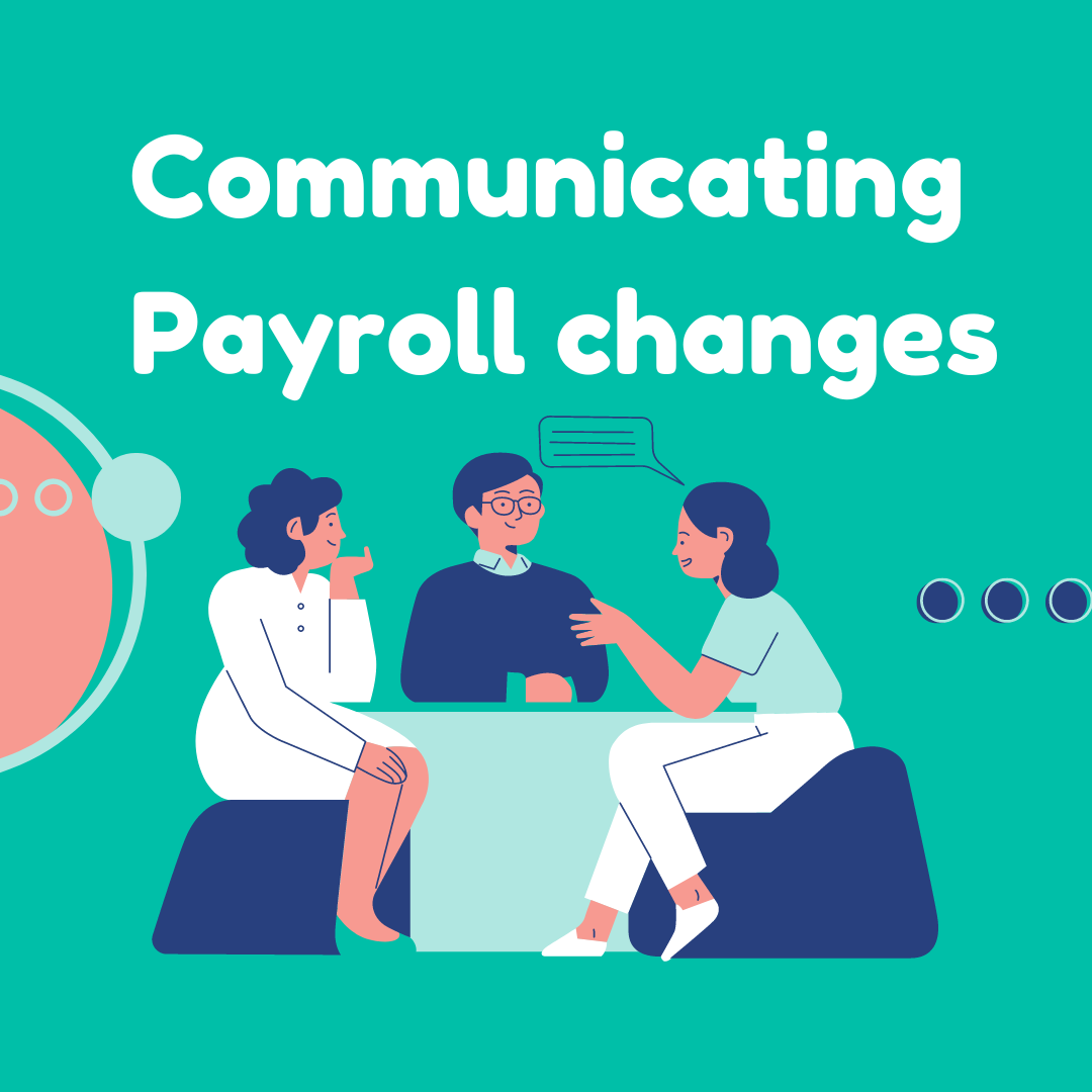 Communicating payroll changes to employees