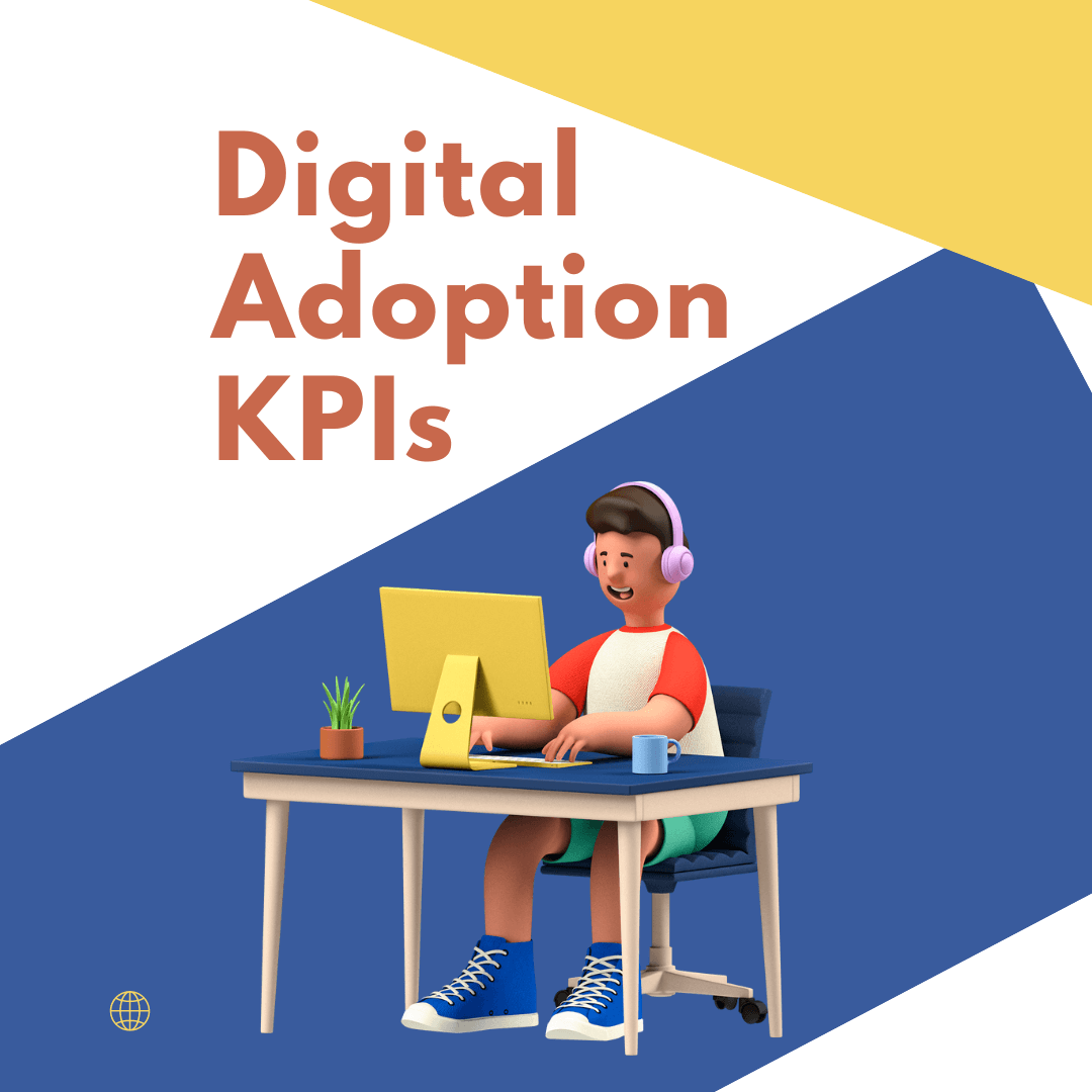 16 Digital Adoption KPIs - Importance and Best Practices