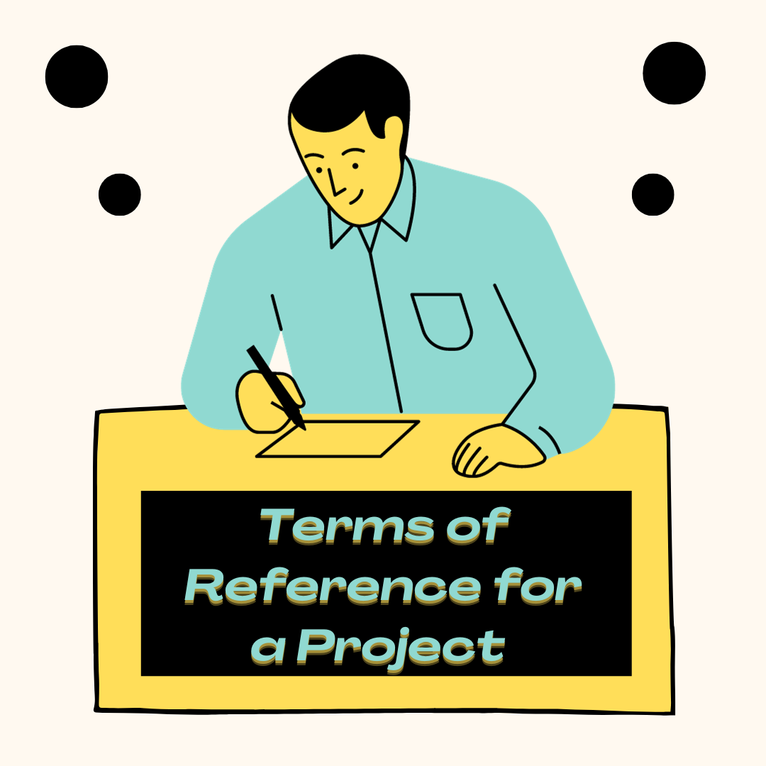 How To Write A Terms Of Reference For A Project Explained With Example