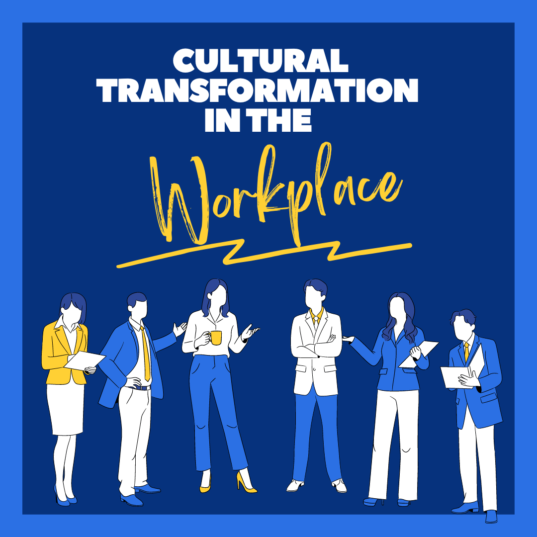 Cultural Transformation in the Workplace – Strategies and its Challenges
