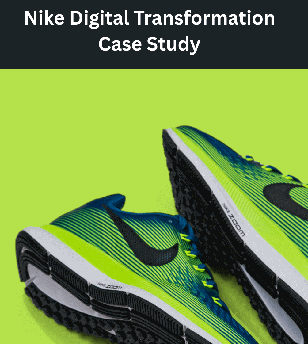 Nike Digital Transformation Case Study